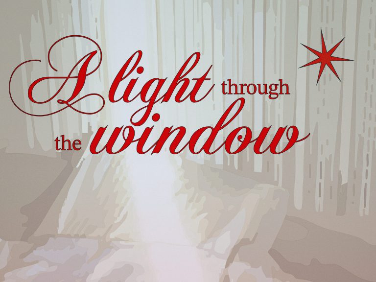 A light through the window – Soliloquies Anthology 30.1